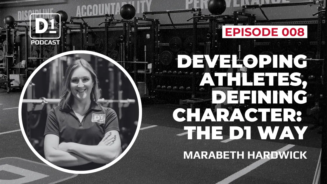 D1 Podcast: Develop Athletes & Character | Marabeth Hardwick